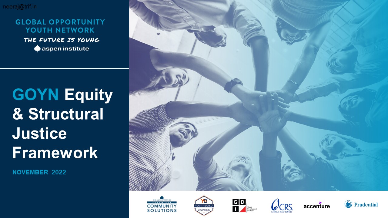 GOYN Global Equity & Structural Justice Framework - Global Opportunity Youth Network