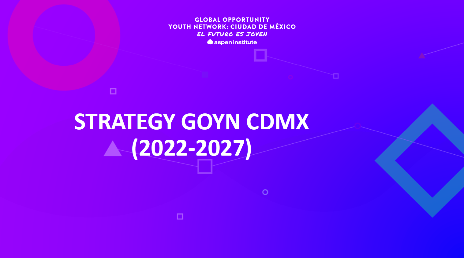 GOYN Mexico City: Strategy Workshop (February 2025) - Global ...